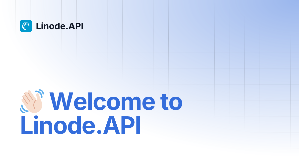 👋🏻 Welcome to Linode.API | Linode.API